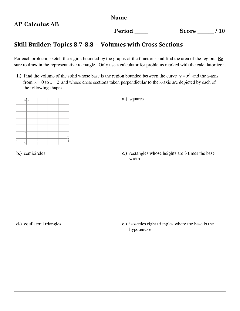 Name AP Calculus AB Period Score / 10 Skill Builder: | Chegg.com