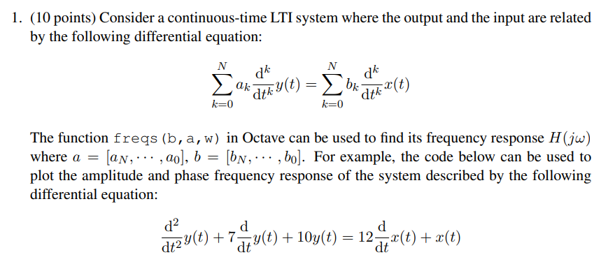 Solved (10 points) Consider a continuous-time LTI system | Chegg.com