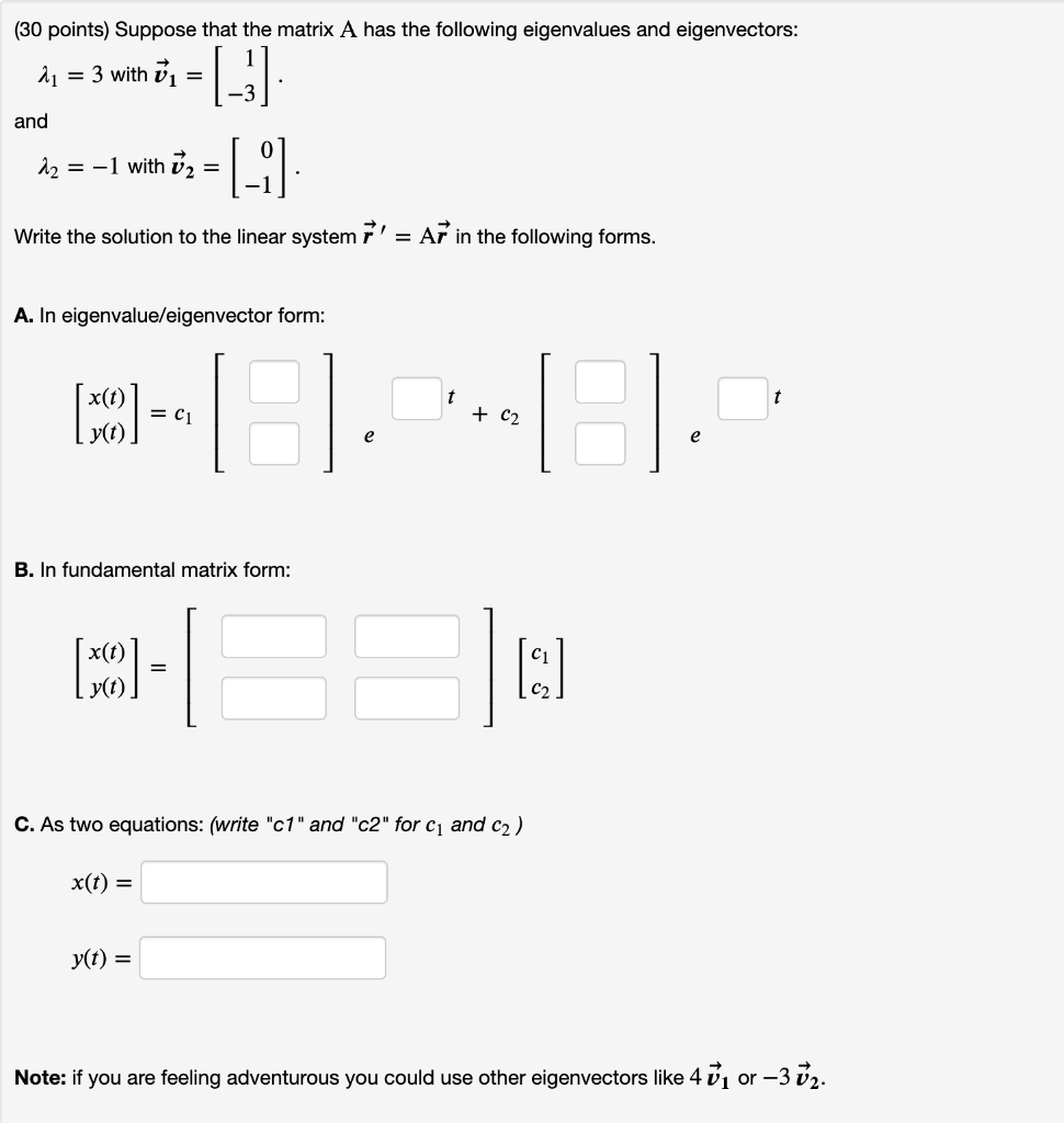 Solved Suppose that the matrix AA has the following | Chegg.com