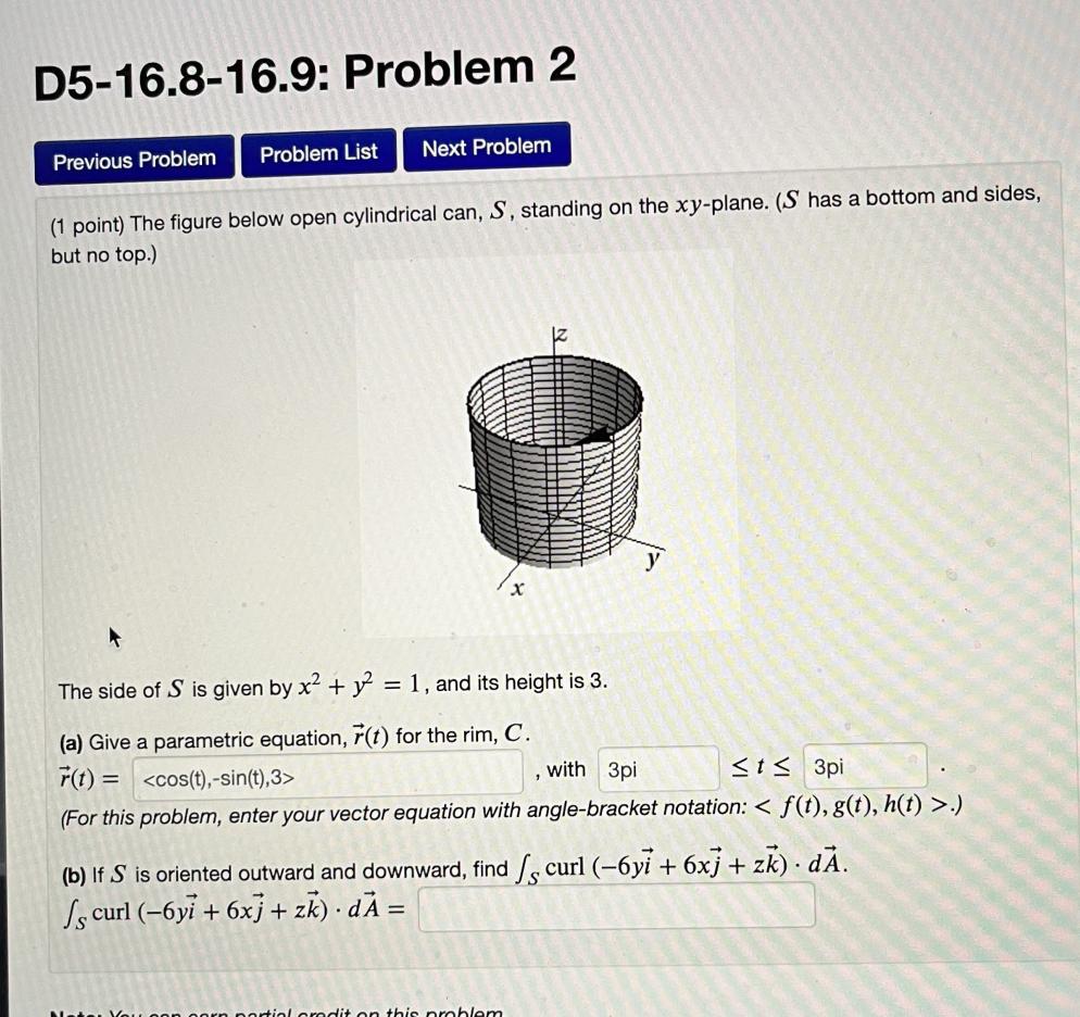 Solved (1 point) The figure below open cylindrical can, S, | Chegg.com