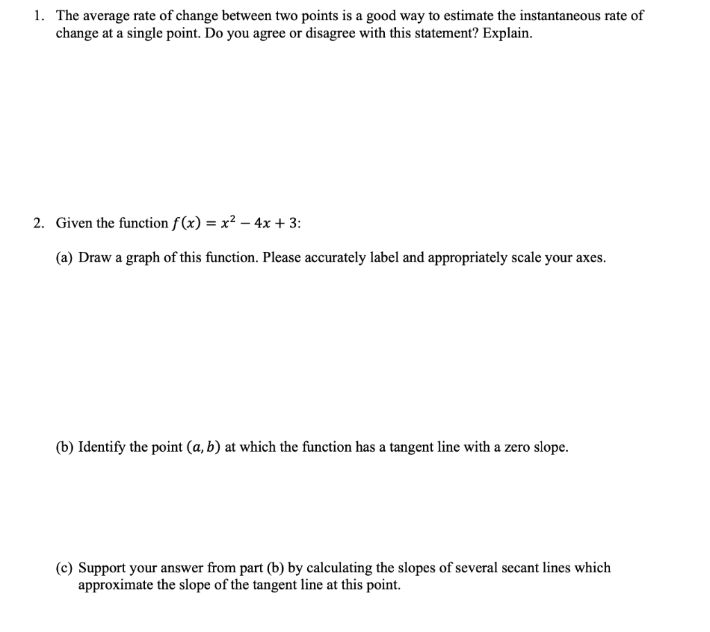 Solved 1. The average rate of change between two points is a | Chegg.com