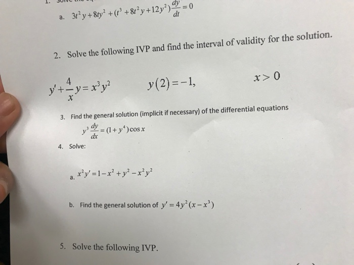 Solved dy 2. Solve the following IVP and find the interval | Chegg.com Solved dy 2. Solve the following IVP and find the interval | Chegg.com