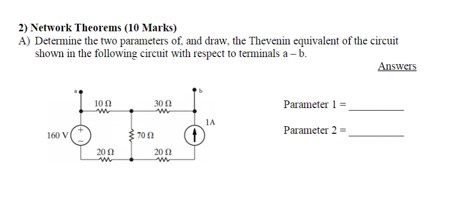 Solved 2) Network Theorems (10 Marks) A) Determine the two | Chegg.com