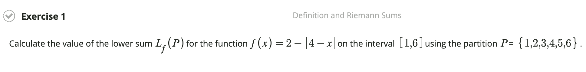 Solved Exercise 1 Definition and Riemann Sums Calculate the | Chegg.com