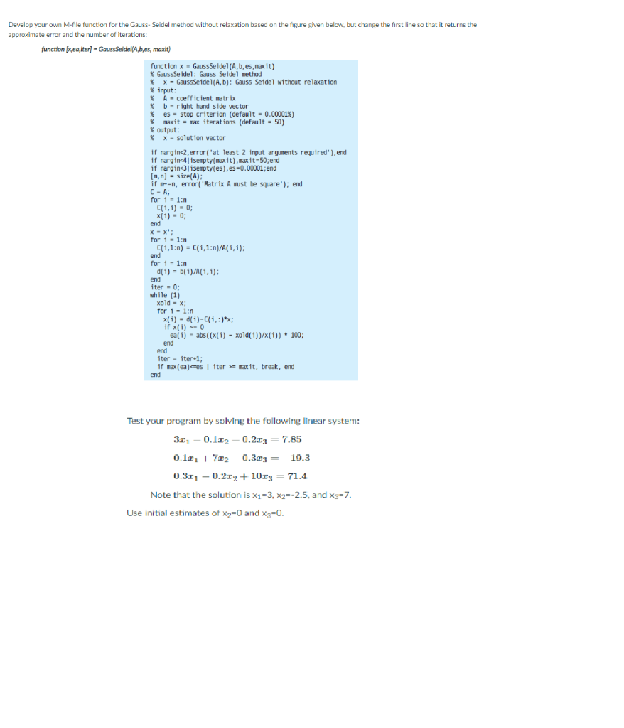 Solved Develop your own M-file function for the Gauss-Seidel | Chegg.com