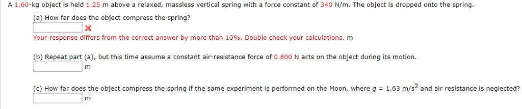 Solved A 1.60-kg object is held 1.25 m above a relaxed, | Chegg.com