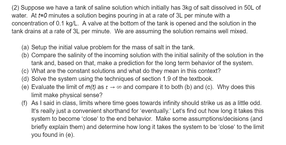 Solved (2) Suppose we have a tank of saline solution which | Chegg.com