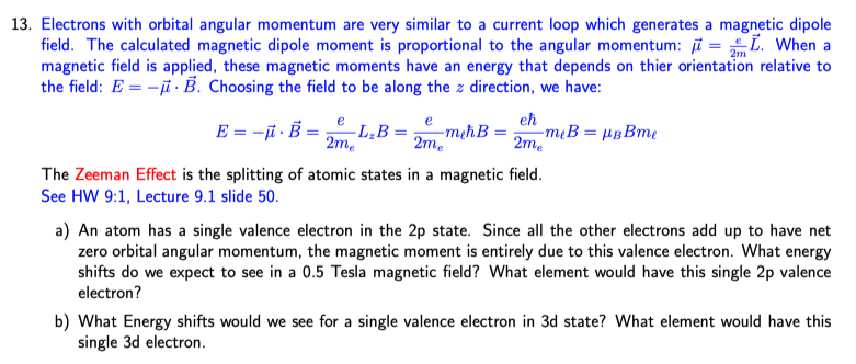Solved Electrons with orbital angular momentum are very | Chegg.com