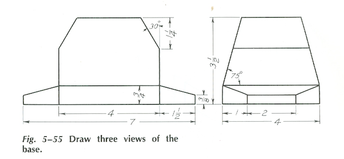 Solved Fig. 5-55 Draw three views of the base. | Chegg.com