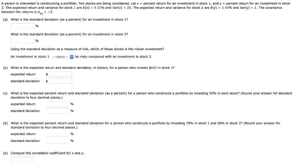 Solved A person is interested in constructing a portfolio. | Chegg.com