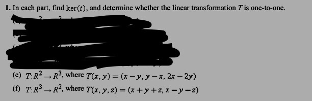 Solved In each part, find ker(t), and determine whether the | Chegg.com