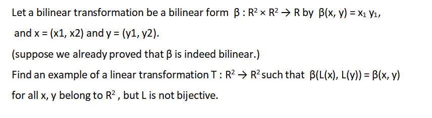 Solved Let a bilinear transformation be a bilinear form | Chegg.com
