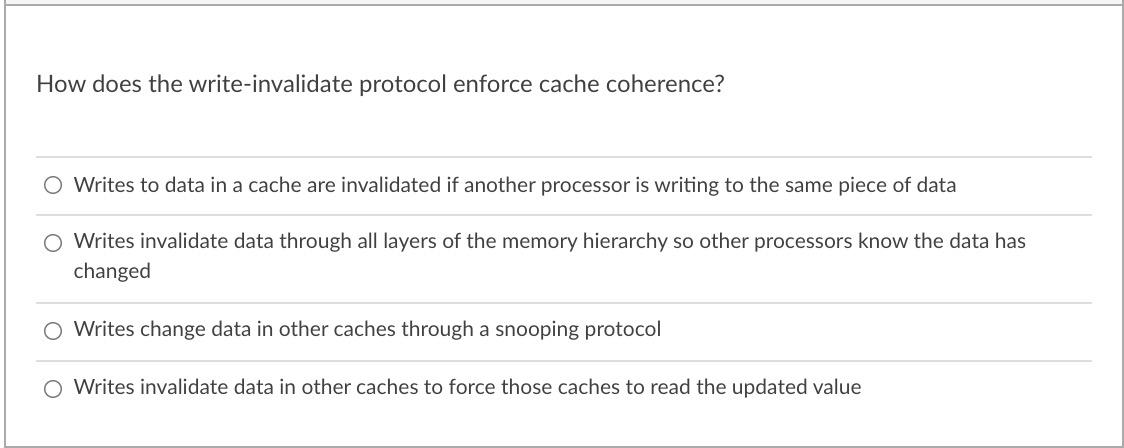 Solved How does the write-invalidate protocol enforce cache | Chegg.com