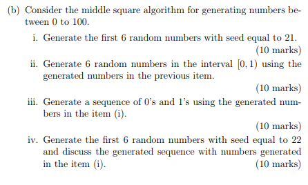 Solved (b) Consider the middle square algorithm for | Chegg.com