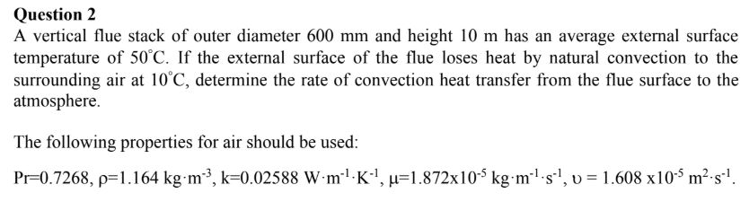 Solved Question 2 A vertical flue stack of outer diameter | Chegg.com