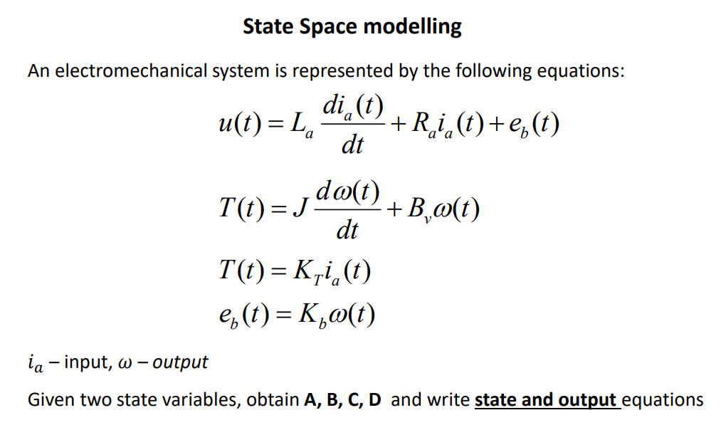 Solved State Space modelling An electromechanical system is | Chegg.com
