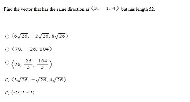 Solved Find the vector that has the same direction as