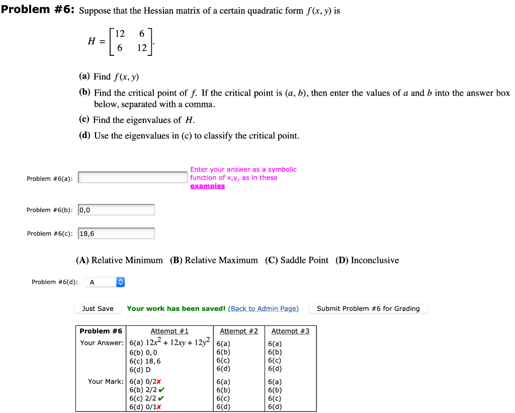 Solved Problem #6: Suppose that the Hessian matrix of a | Chegg.com