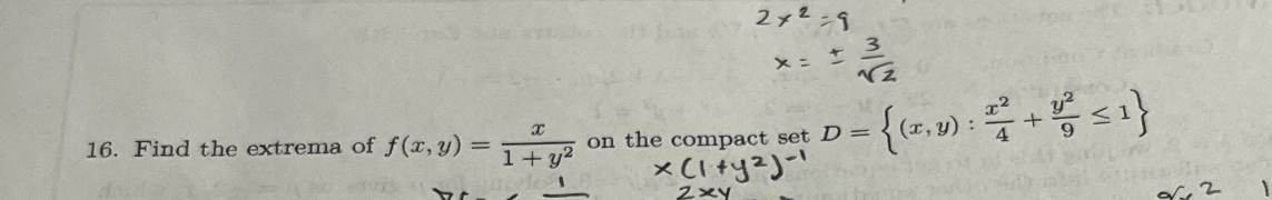 2x2=9x=+-322Find the extrema of f(x,y)=x1+y2 ﻿on the | Chegg.com