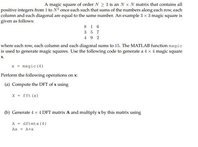 A magic square of order N ≥ 3 is an N × N matrix that | Chegg.com