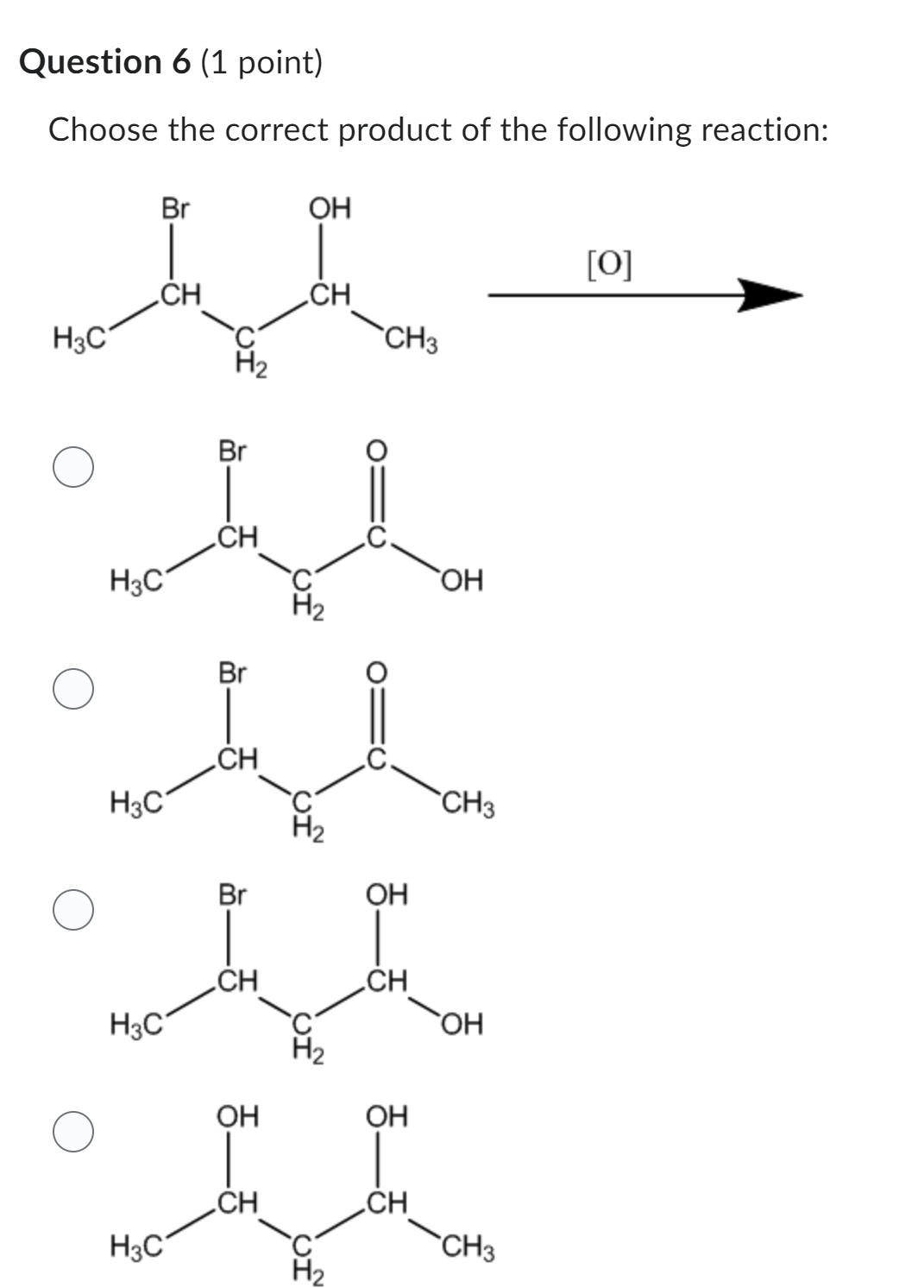Solved Choose the correct product of the following reaction: | Chegg.com