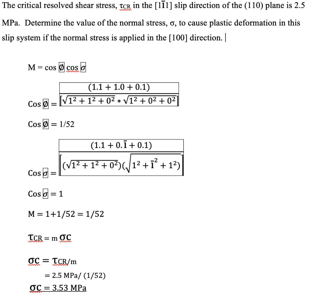 Solved The critical resolved shear stress, TCR in the [171] | Chegg.com