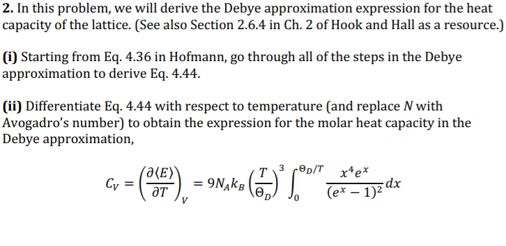 2. In this problem, we will derive the Debye | Chegg.com