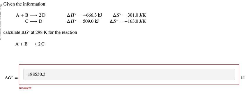 Solved Given the information A+B 2DC DΔH∘=−666.3 kJΔH∘=509.0 | Chegg.com