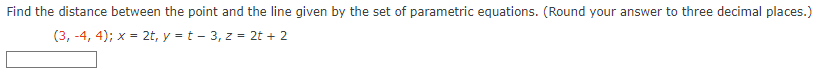Solved Find the distance between the point and the line | Chegg.com