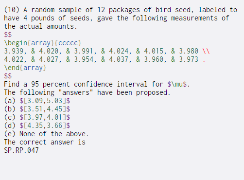 Solved (10) A random sample of 12 packages of bird seed, | Chegg.com