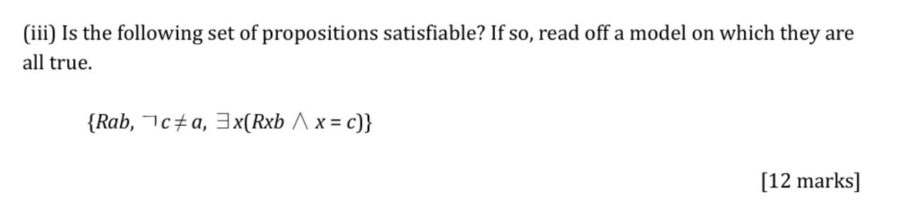 Solved (iii) Is the following set of propositions | Chegg.com