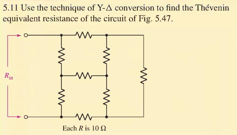 Solved 5.11 Use the technique of Y- Δ conversion to find the | Chegg.com