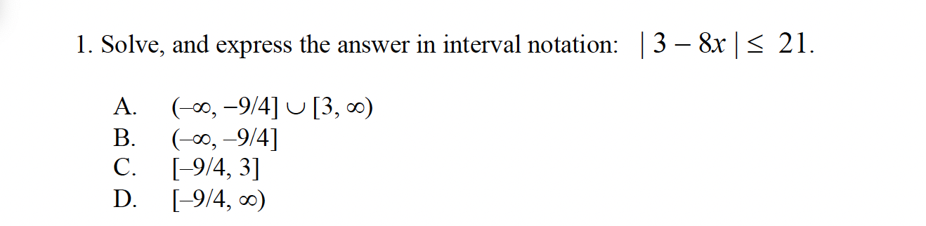 Solved Solve, and express the answer in interval notation: | Chegg.com