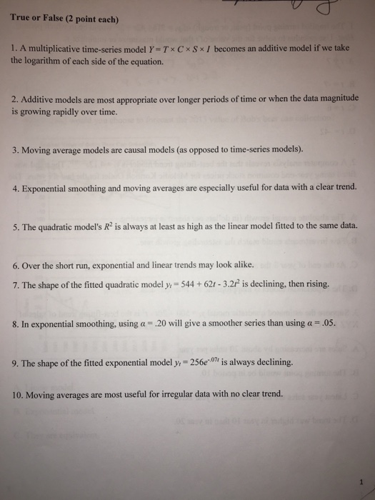 Solved True or False A multiplicative time-series model Y = | Chegg.com