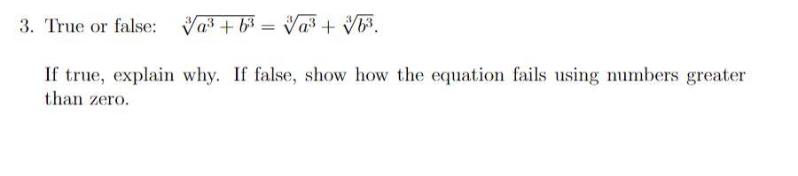 Solved 3. True or false: a3 + b3 Va3 + b3 = y3 + 703. Ya3 If | Chegg.com