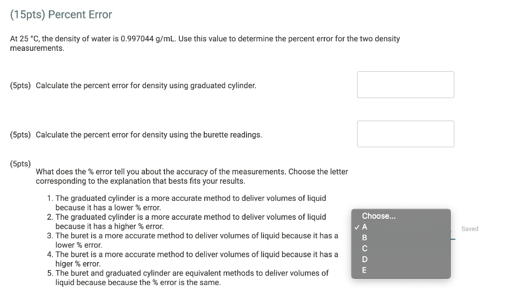 Solved (15pts) Percent Error At 25 °C, the density of water | Chegg.com