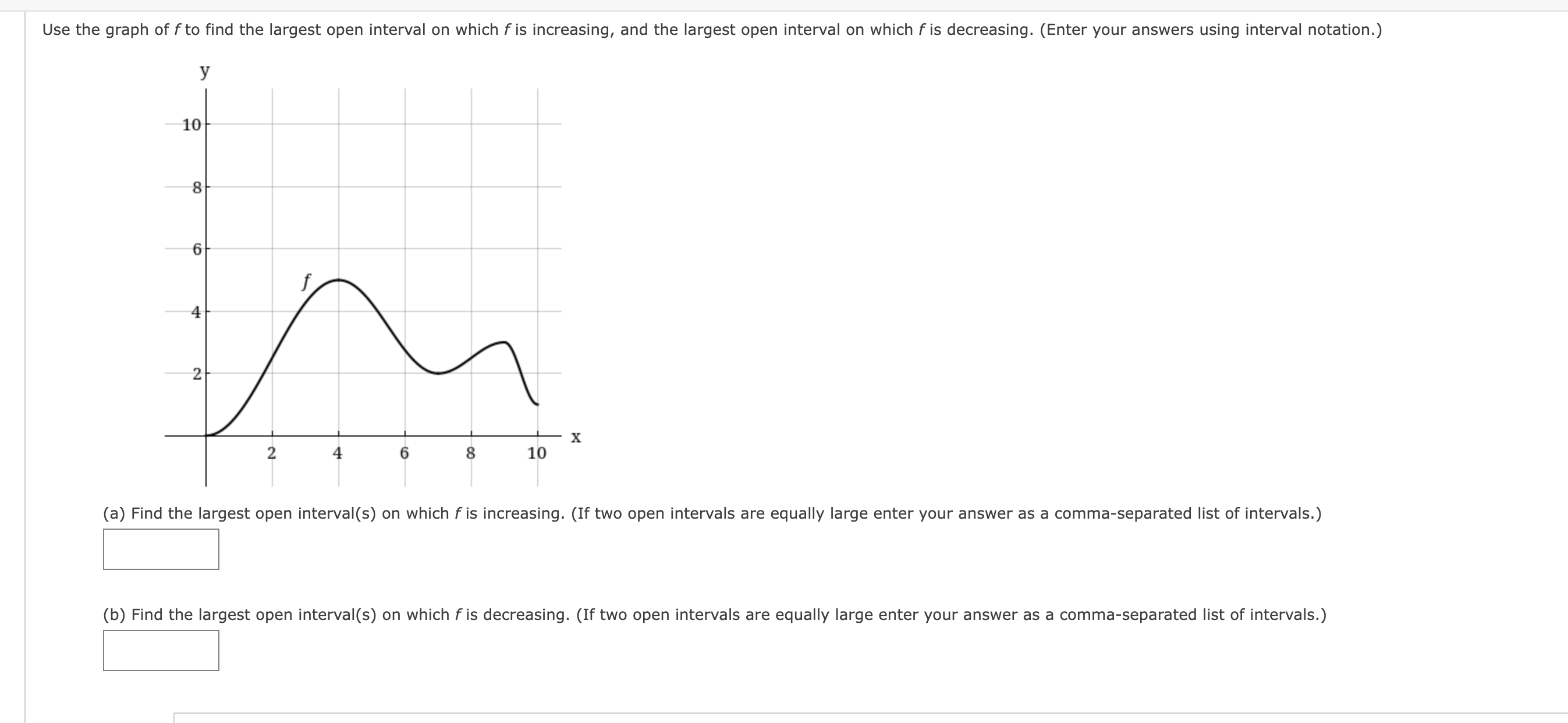 Solved (a) Find the largest open interval(s) on which \\( f | Chegg.com