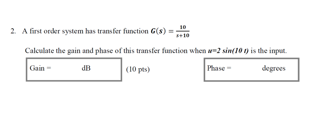 Solved A first order system has transfer function if you | Chegg.com