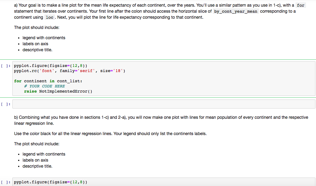 Solved a) Your goal is to make a line plot for the mean life | Chegg.com