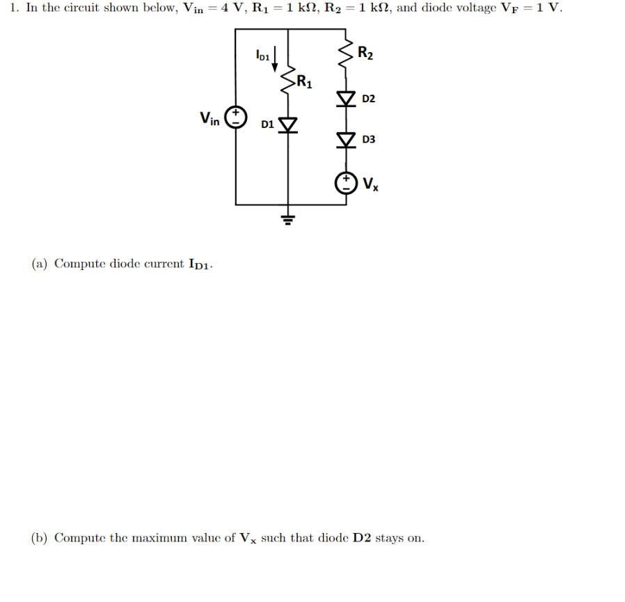 Solved In the circuit shown below, Vin =4 V,R1=1kΩ,R2=1kΩ, | Chegg.com