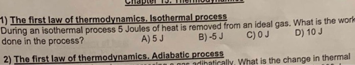 Solved 1) The first law of thermodynamics. Isothermal | Chegg.com