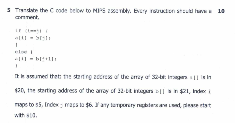 Solved 5 Translate the C code below to MIPS assembly. Every | Chegg.com