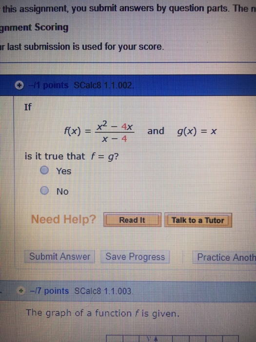 Solved If f(x) = x^2 - 4x/x - 4 and g(x) = x is it true | Chegg.com