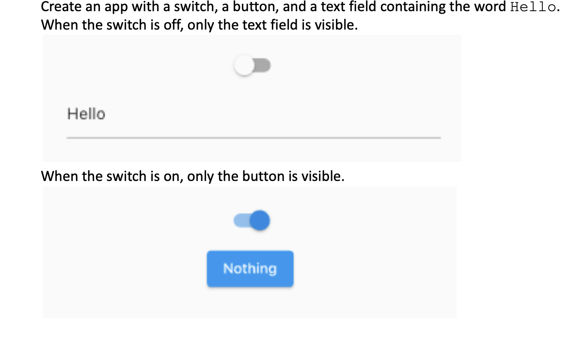 Solved Create an app with a switch, a button, and a text | Chegg.com