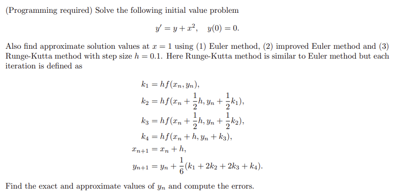 Solved (Programming required) Solve the following initial | Chegg.com