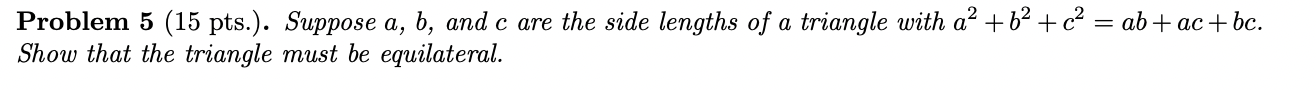 Solved Problem 5 ( 15 ﻿pts.). ﻿Suppose a,b, ﻿and c ﻿are the | Chegg.com