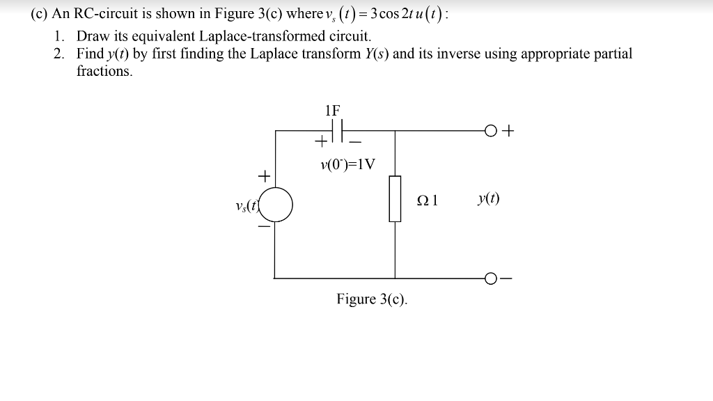 Solved (c) An RC-circuit is shown in Figure 3(c) wherev, | Chegg.com