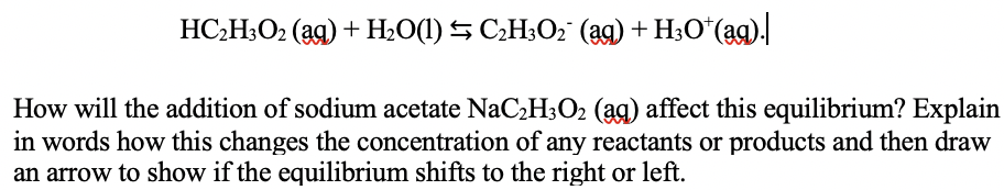 Solved HC2H302 (aq) + H2O(1) 5 C2H2O2 (ag) + H30+(ag).|| How | Chegg.com
