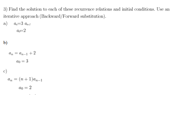 Solved 3) Find the solution to each of these recurrence | Chegg.com