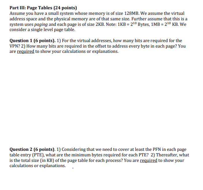 Solved Part III: Page Tables (24 points) Assume you have a | Chegg.com